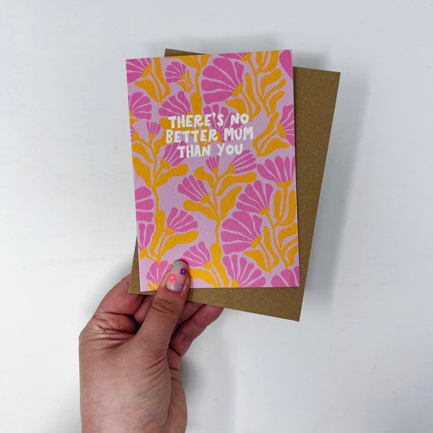 There's no better mum than you card | Sunshine No.1